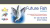 FUTURE FISH EURASIA 2018 - Aquaculture News | MAT-KULING