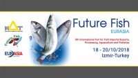 FUTURE FISH EURASIA 2018 - Aquaculture News | MAT-KULING